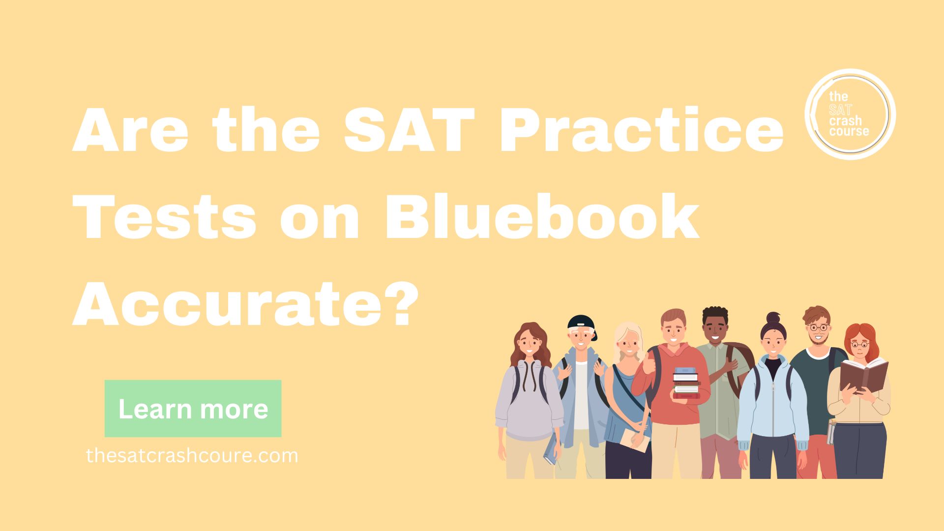 Are the SAT Practice Tests on Bluebook Accurate? - The SAT Crash Course